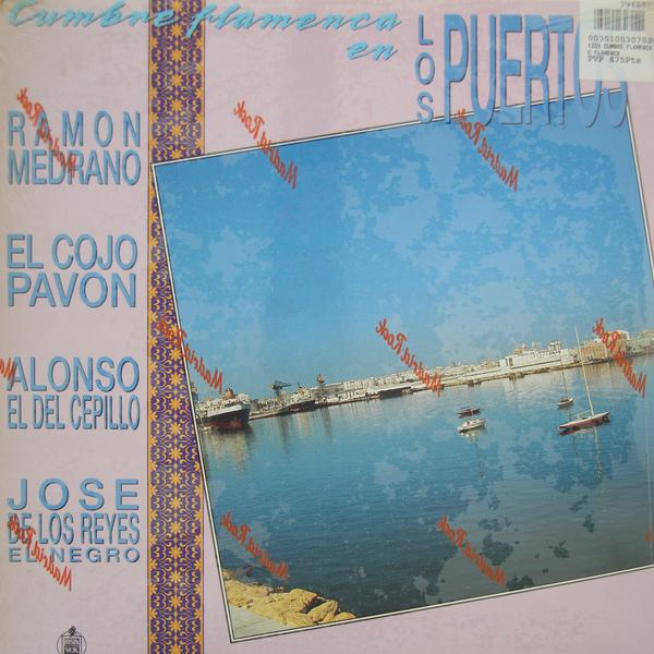Виниловая пластинка ВИНТАЖ - РАЗНОЕ - CUMBRE FLAMENCA EN LOS PUERTOS ...